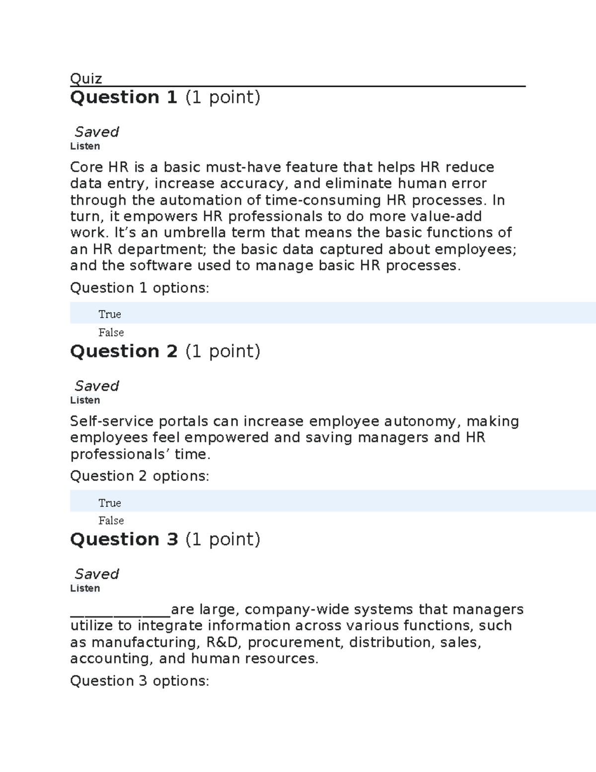 HRIS QUIZ - Quiz #1 - Quiz Question 1 (1 point) Saved Listen Core HR is ...