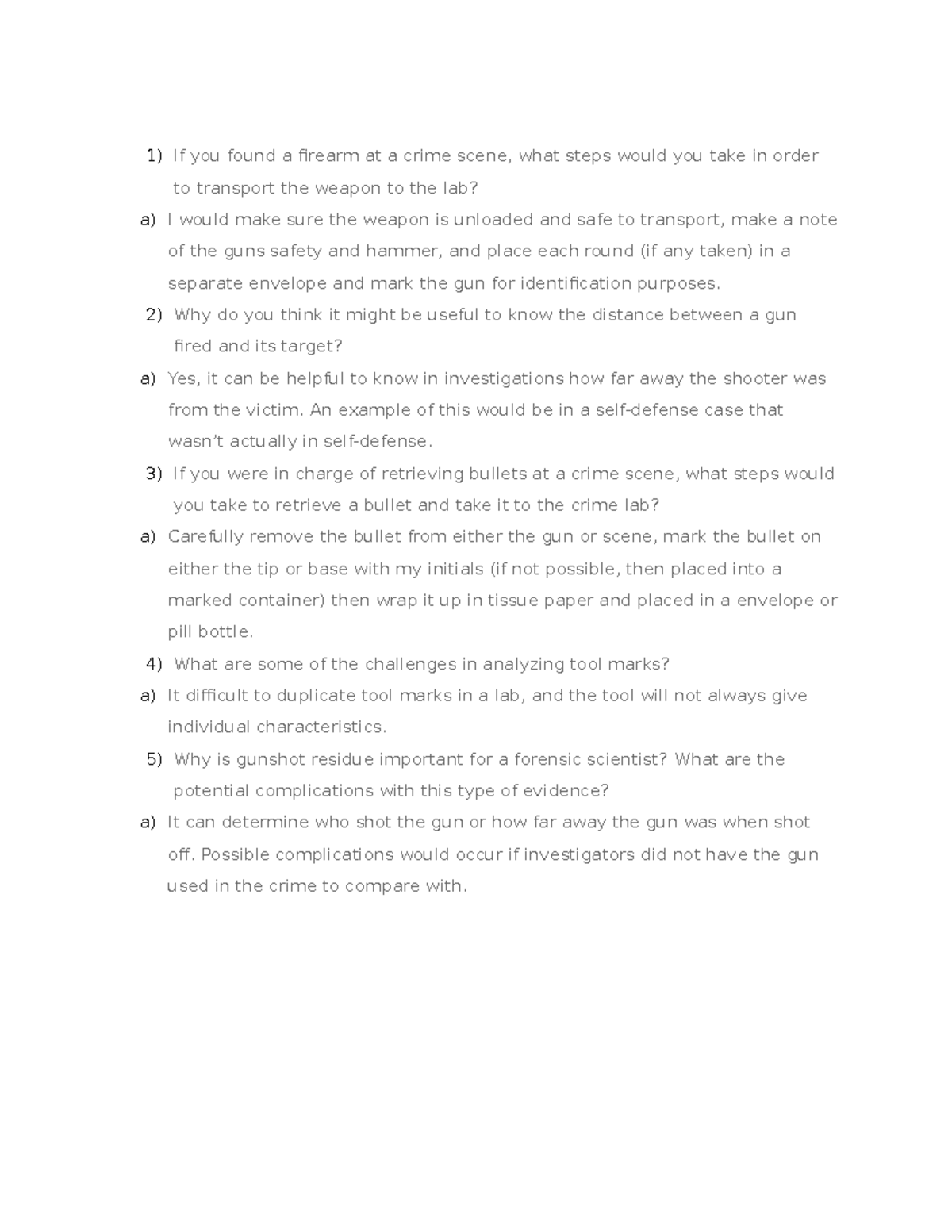 Unit 5 Critical Thinking - If you found a firearm at a crime scene ...