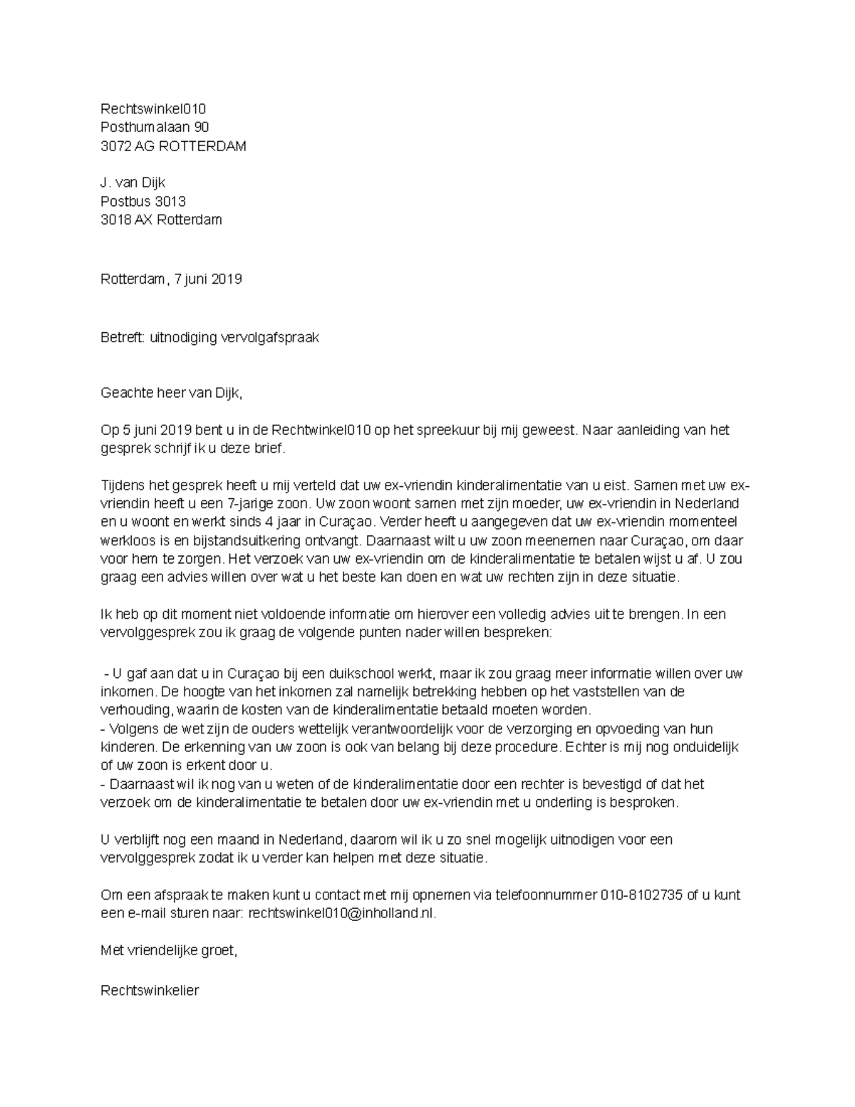 Adviesbrief methodiek - Rechtswinkel Posthumalaan 90 3072 AG ROTTERDAM ...
