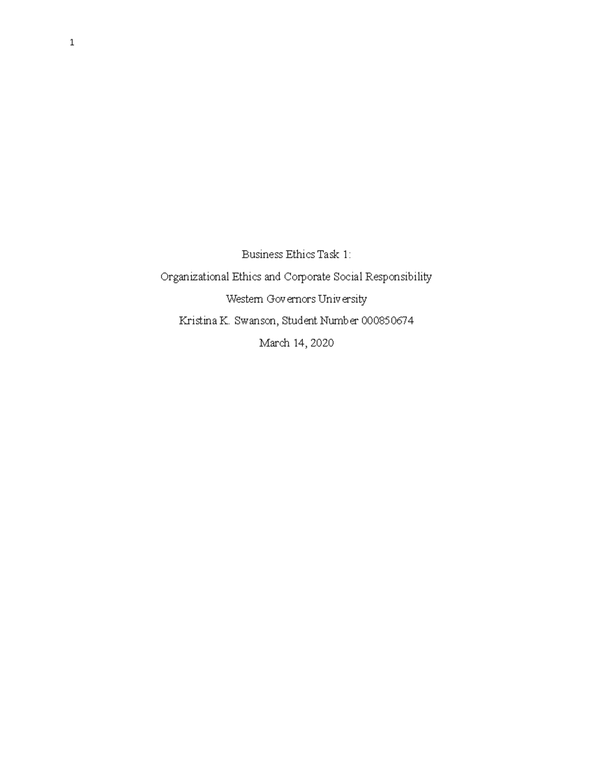 C717 Task 1 - Business Ethics Task 1: Organizational Ethics and ...