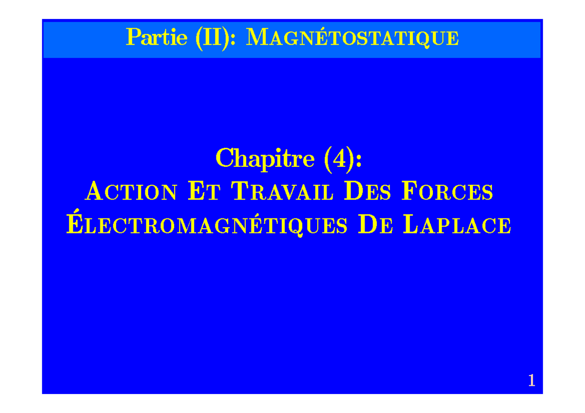 P2 Diapo 5 - Partie 5 du cours - Chapitre (4): ACTION ET TRAVAIL DES FORCES ÉLECTROMAGNÉTIQUES ...