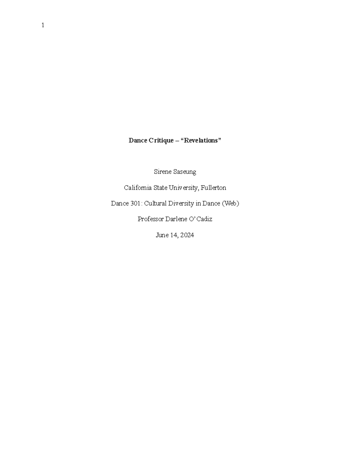 Dance Critique - Culture is multifaceted and is embodied by one’s ...