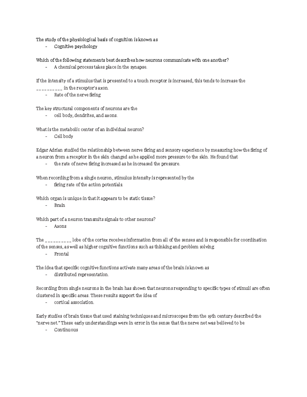 PSY211 Ch2 Quiz - The study of the physiological basis of cognition is ...