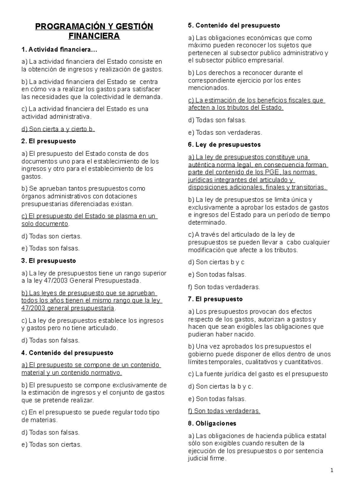 Test programa - FINANCIERO - PROGRAMACIÓN Y GESTIÓN FINANCIERA 1 ...