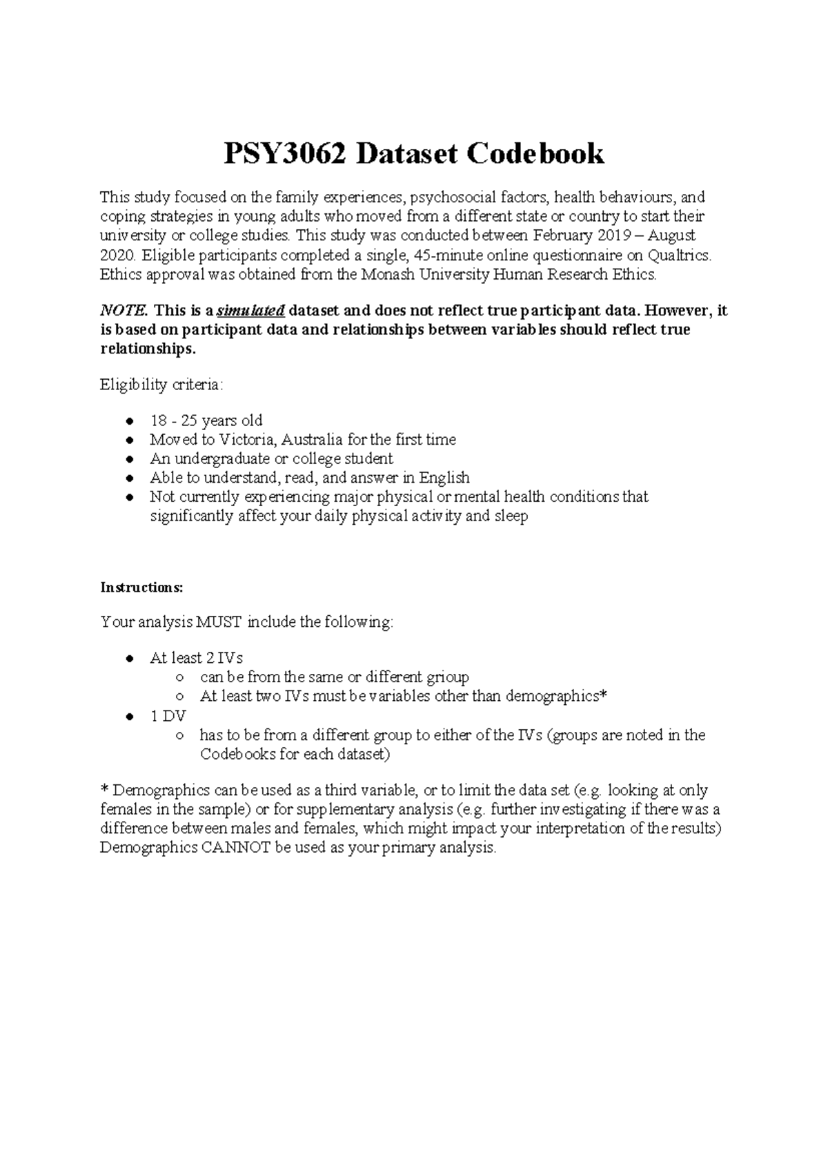 PSY3062 Dataset Codebook 2021 - PSY3062 Dataset Codebook This study focused on the family - Studocu