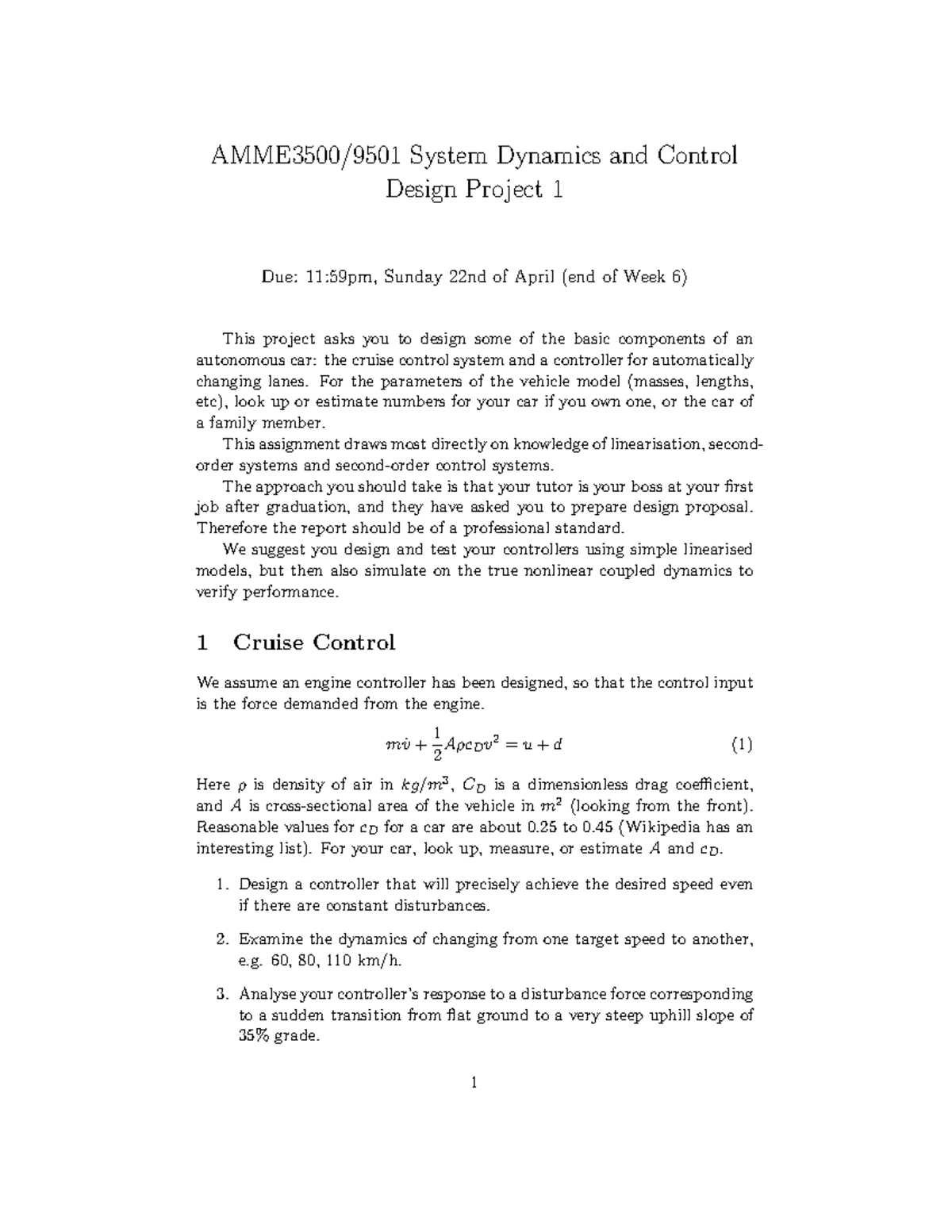 DesignProject-1 - AMME3500/9501 System Dynamics and Control Design Project 1 Due: 11:59pm ...
