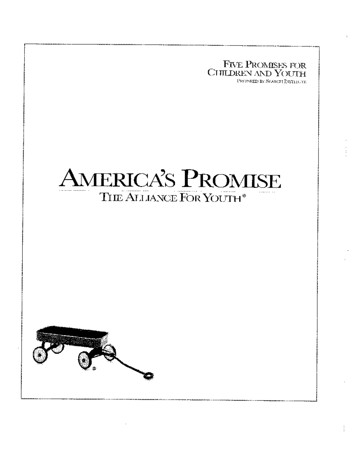 Americas Promise Report - FIVE PROMISES FOR CHILDREN AND YOUTH PREPARED ...