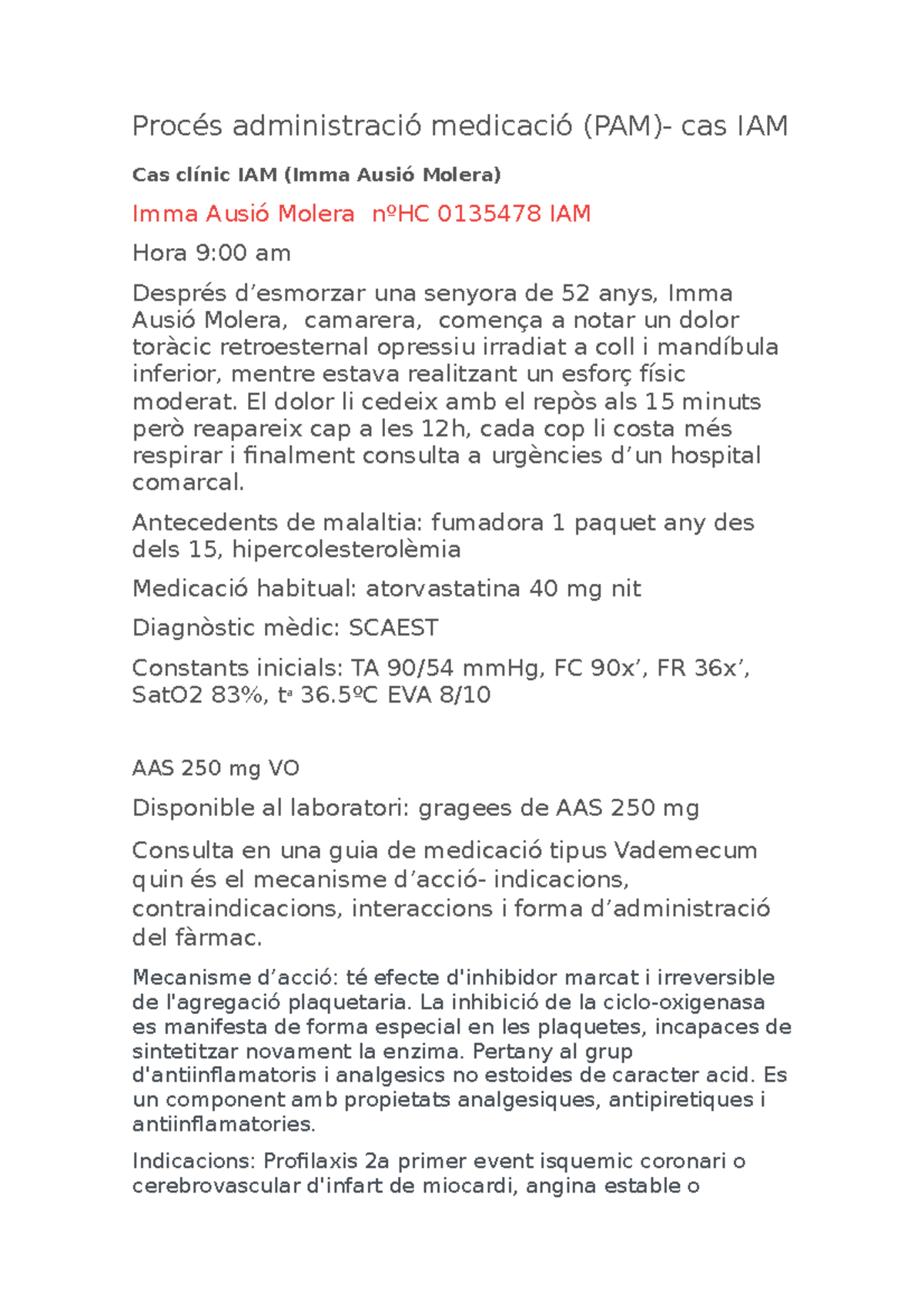 Procés administració medicació (PAM)- cas IAM - Procés administració medicació (PAM)- cas IAM ...