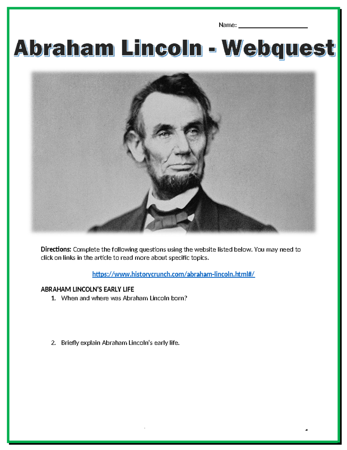 Abraham Lincoln Webquest - Directions: Complete the following questions ...