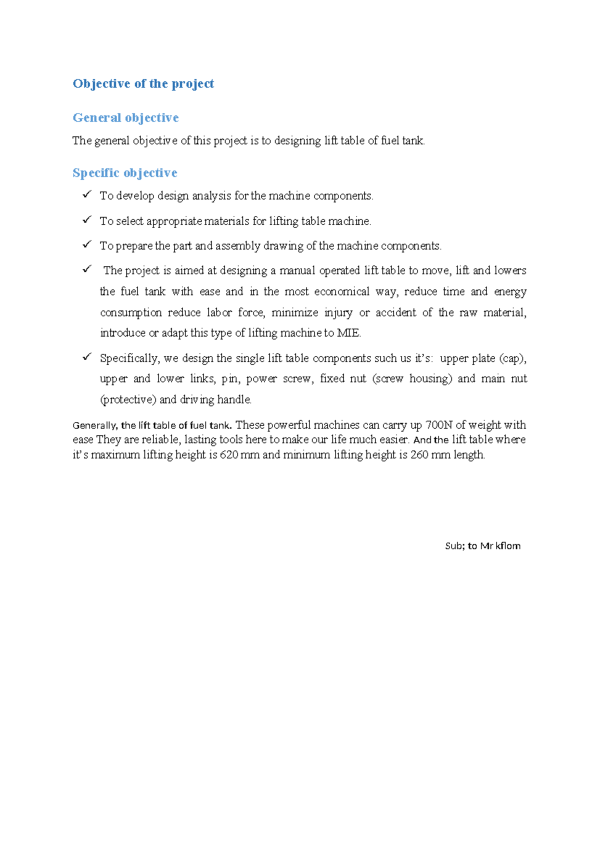 Nardos Haileslassie PRO 1 - Objective of the project General objective ...