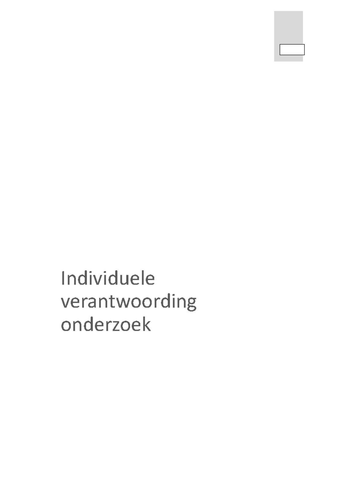 Verantwoording onderzoek - Individuele verantwoording onderzoek ...