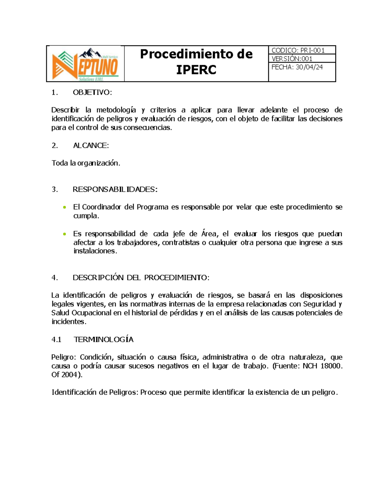 Procedimiento IPER PDF - 1. OBJETIVO: Describir la metodología y criterios a aplicar para llevar ...