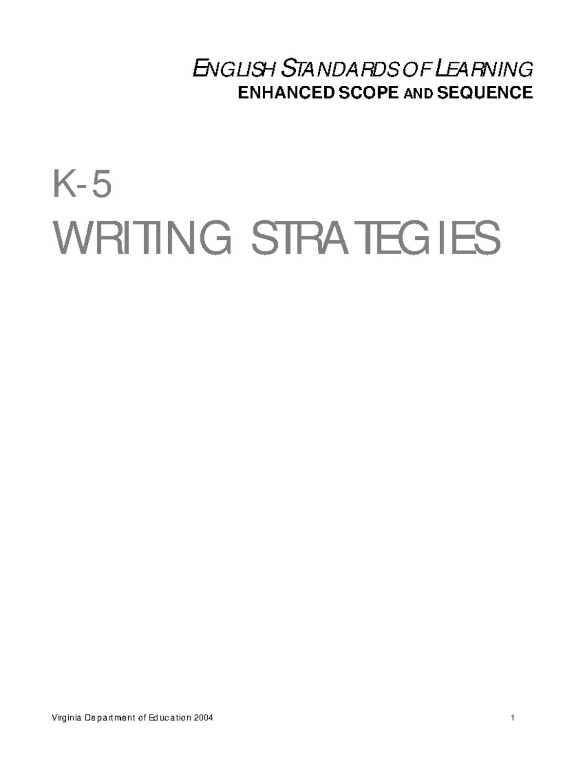K-5 Writingstrategies - ENG LISH STA NDA RDS O F LEA RNING ENHANCED ...
