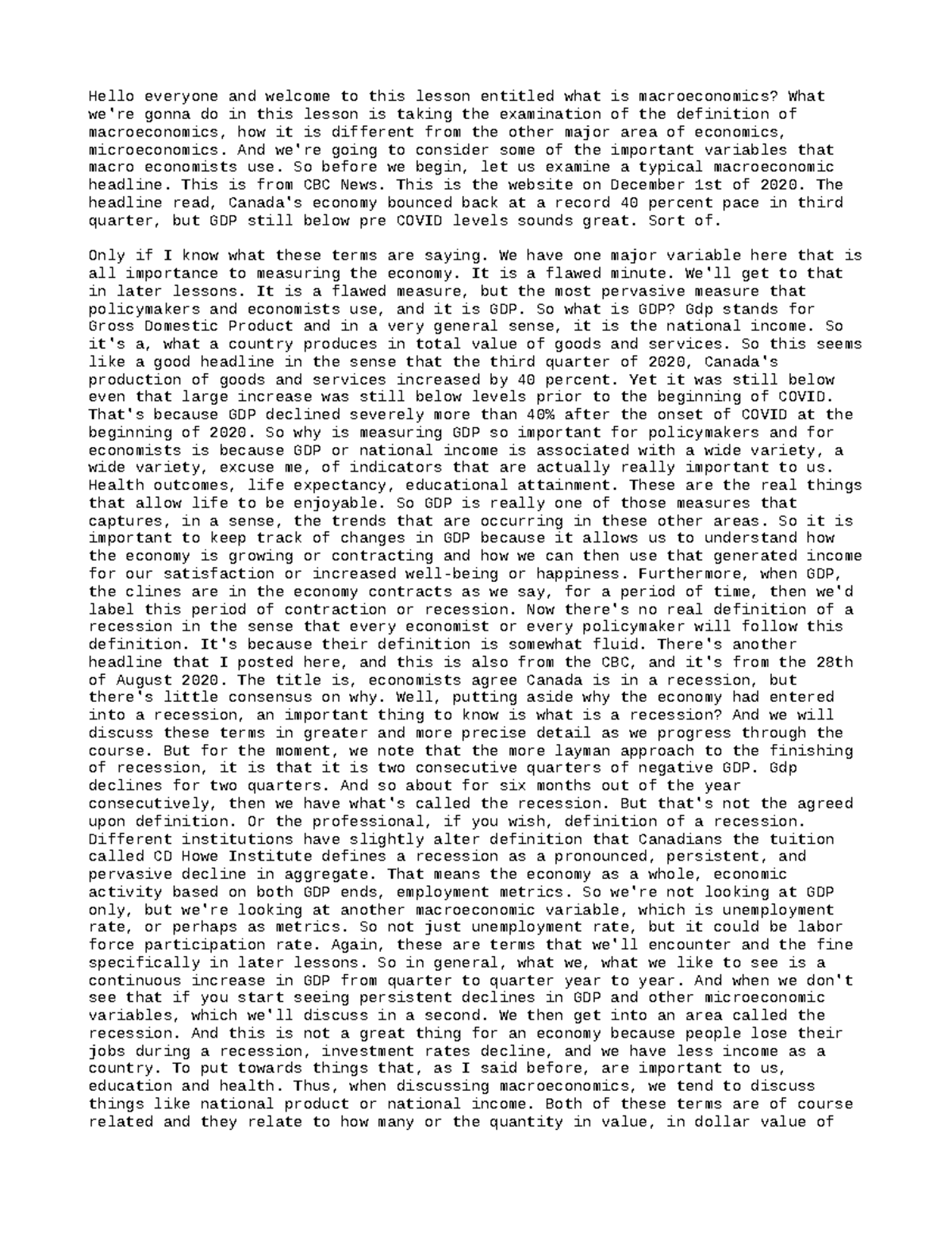 Econ 203 Lesson 1 transcript - Hello everyone and welcome to this lesson entitled what is - Studocu