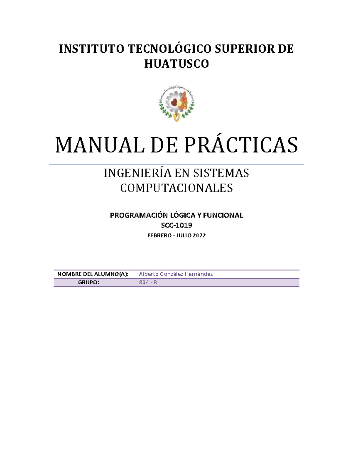 A02 T3 Alberto GH - Necesito este Documento para mi tarea - INSTITUTO ...