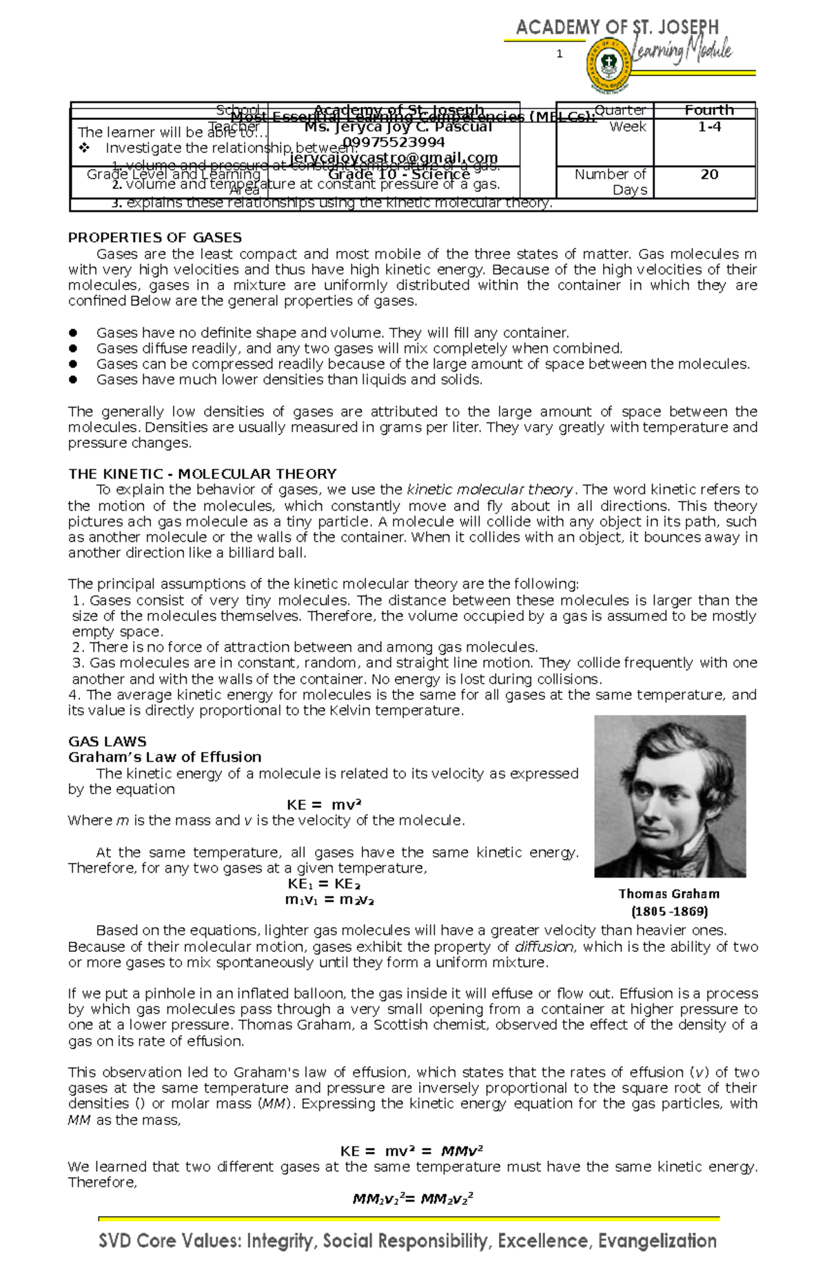 Science 10 Quarter 4 wk1-4 - PROPERTIES OF GASES Gases are the least ...