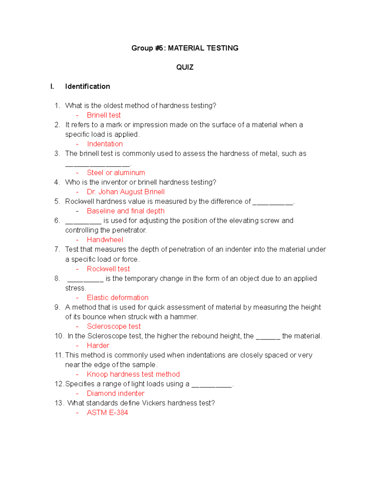 Group #7 QUIZ - PRACTICAL - Group #5: MATERIAL TESTING QUIZ I ...