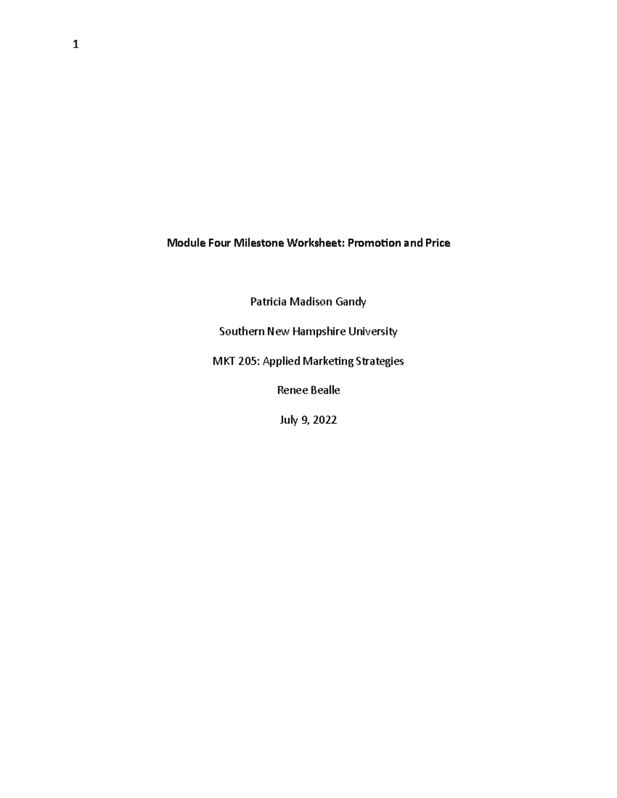 MKT205 Module Four Milestone - Module Four Milestone Worksheet ...