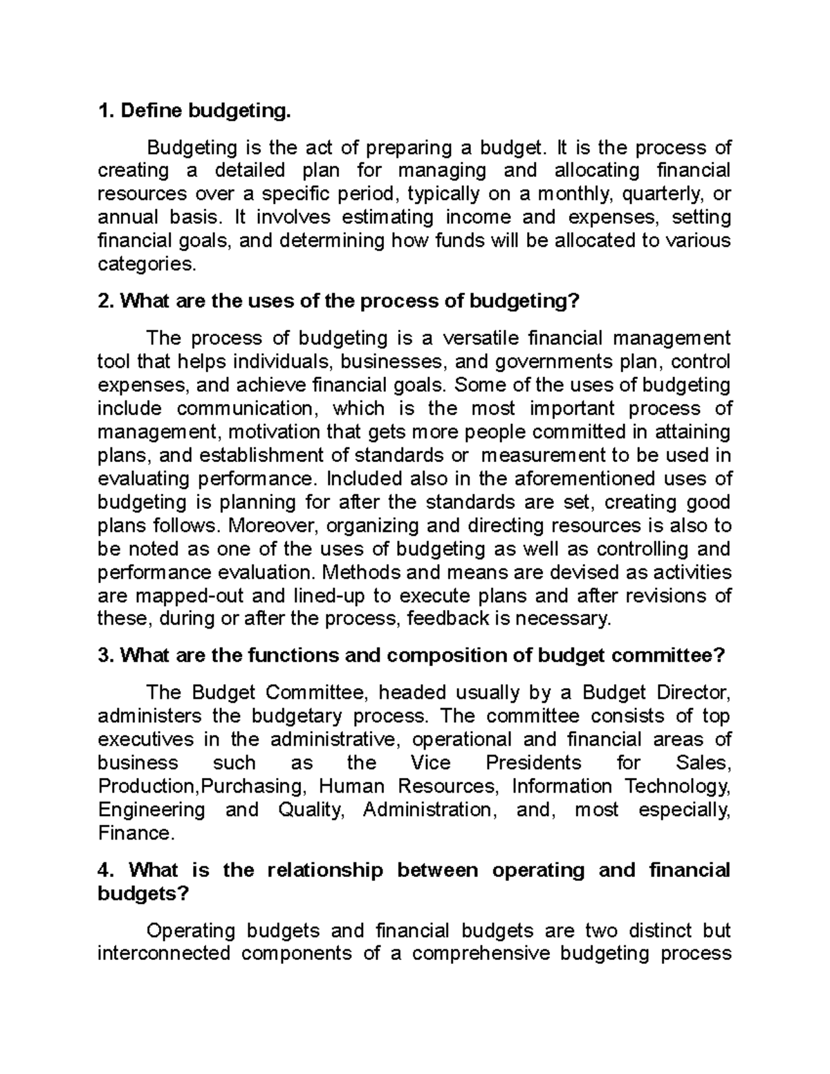 Short-Budgeting - Define budgeting. Budgeting is the act of preparing a ...