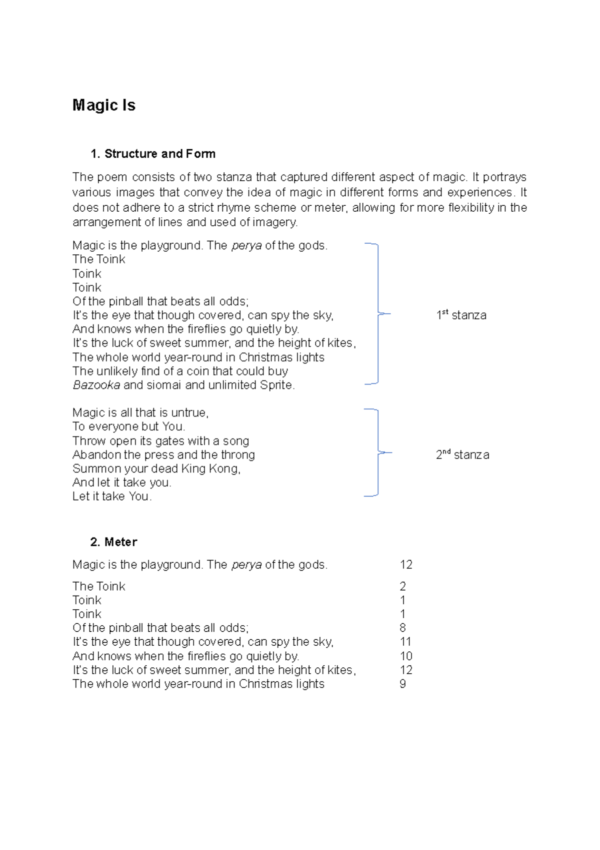 SC ENG 311 ACT - Magic Is Structure and Form The poem consists of two ...