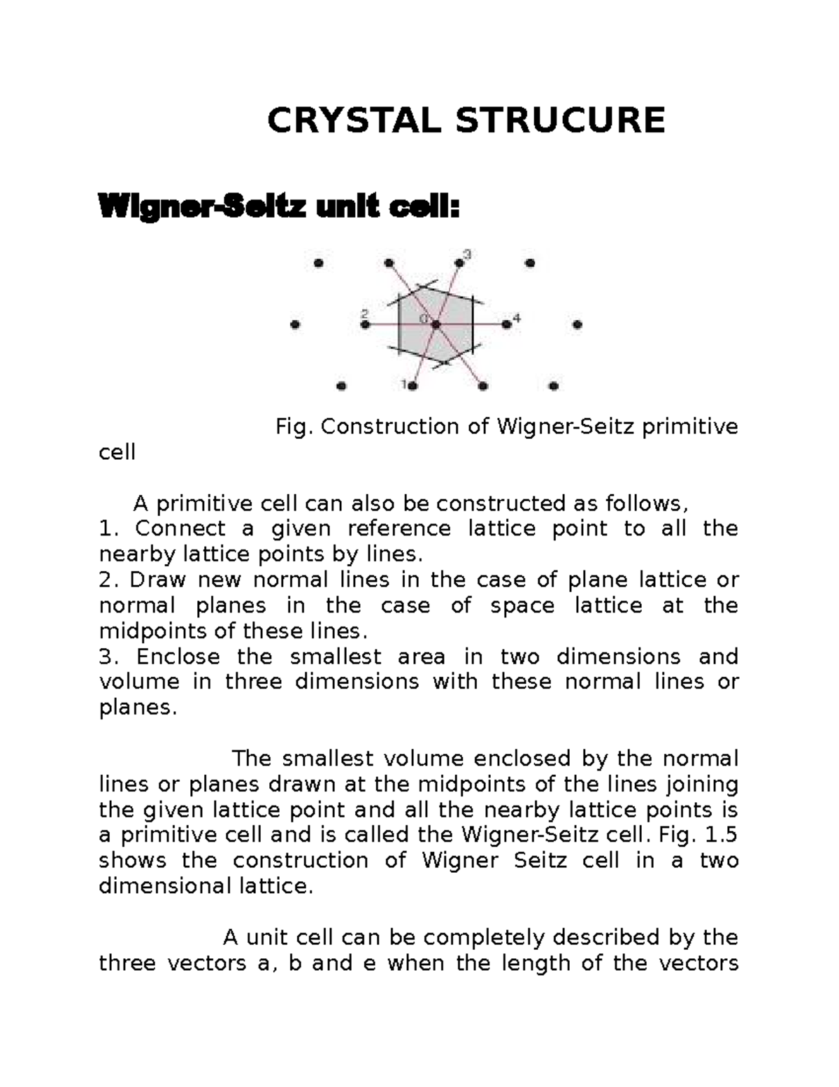Crystal Strucure -wigner seitz unit cell - CRYSTAL STRUCURE Wigner-Seitz unit cell: Fig. - Studocu