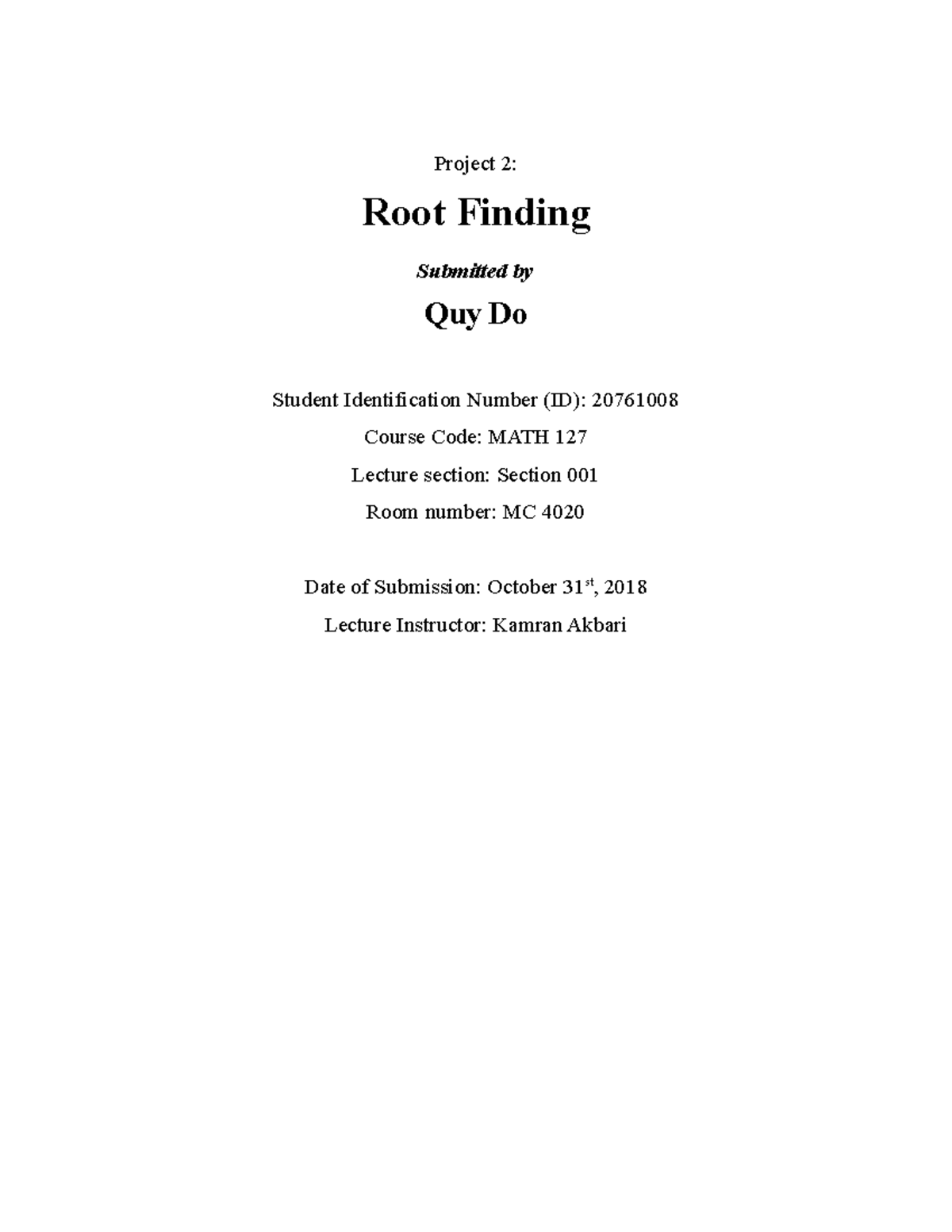 MATH 127 Project 2 Project 2 Root Finding Submitted By Quy Do math-127-project-2-project-2-root-finding-submitted-by-quy-do