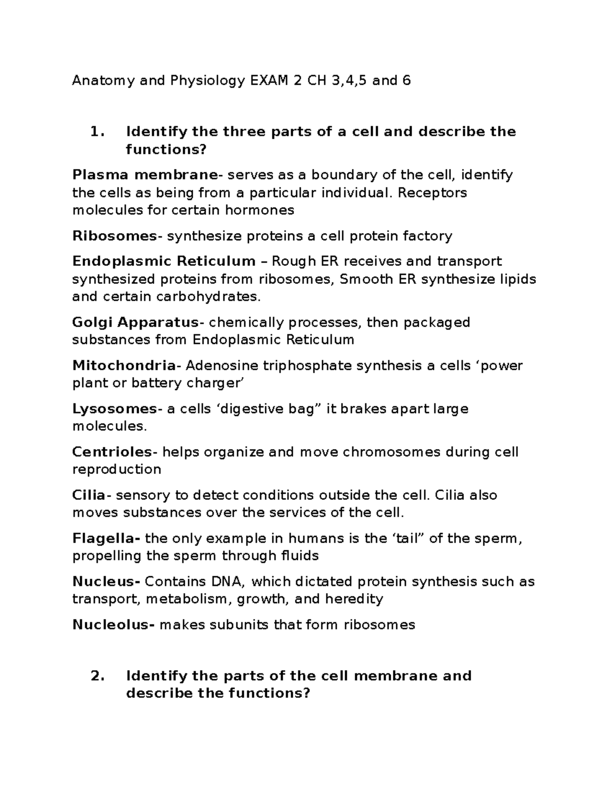 Anatomy and Physiology EXAM 2 CH 3 - Receptors molecules for certain ...