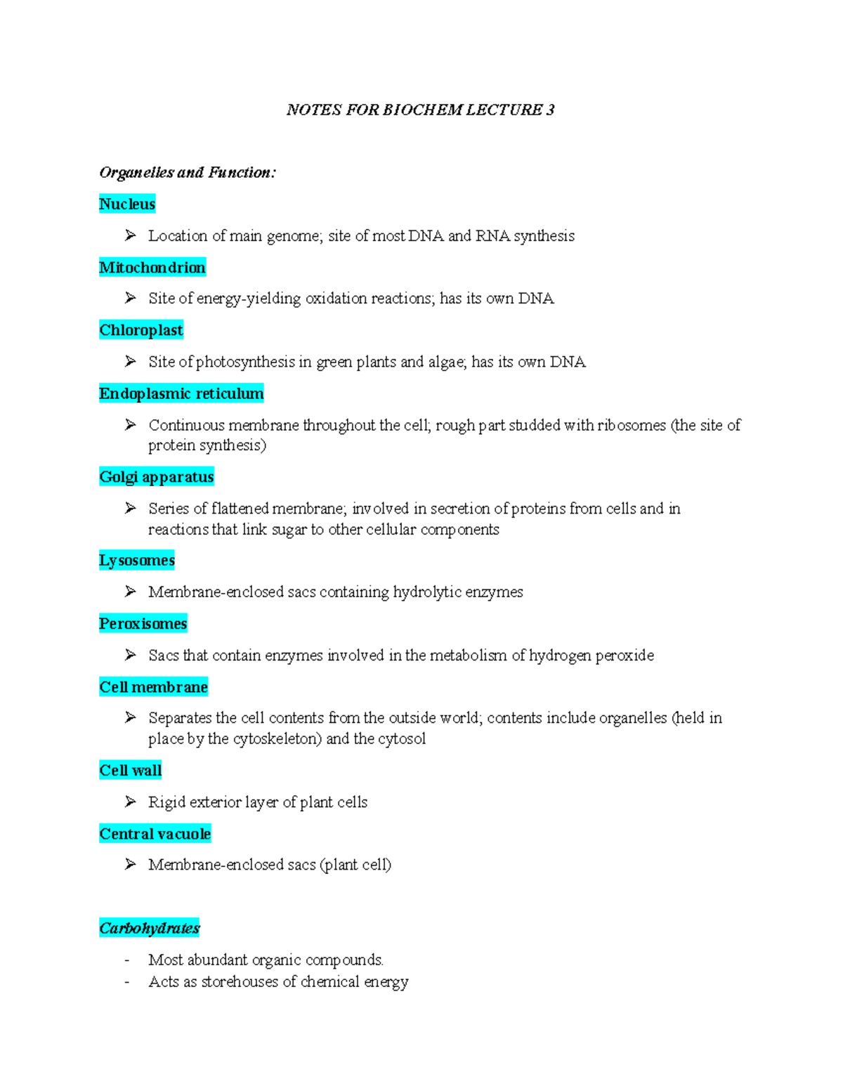 Notes FOR Biochem Lecture 3 - NOTES FOR BIOCHEM LECTURE 3 Organelles ...