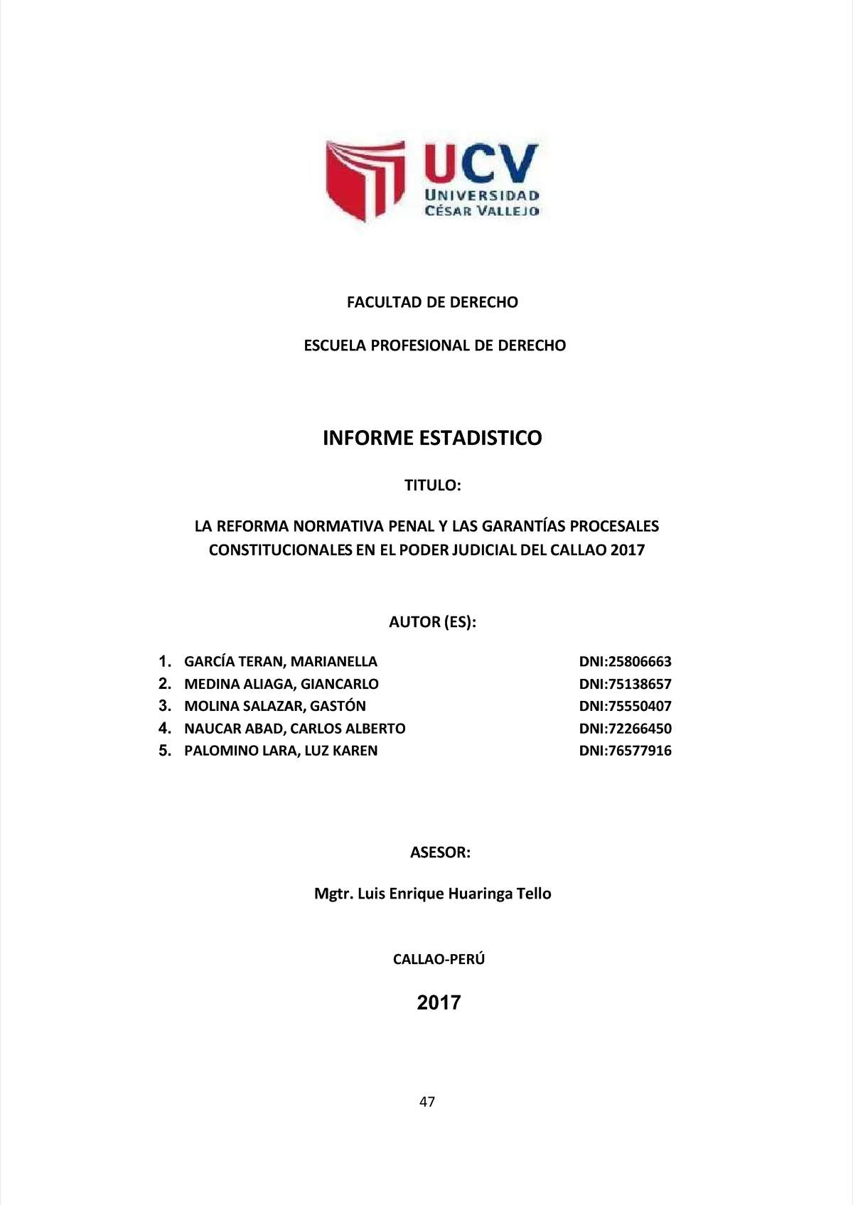 Pdf-informe-estadistico-ucv compress - 4747 FACULTAD DE DERECHOFACULTAD DE DERECHO ESCUELA - Studocu