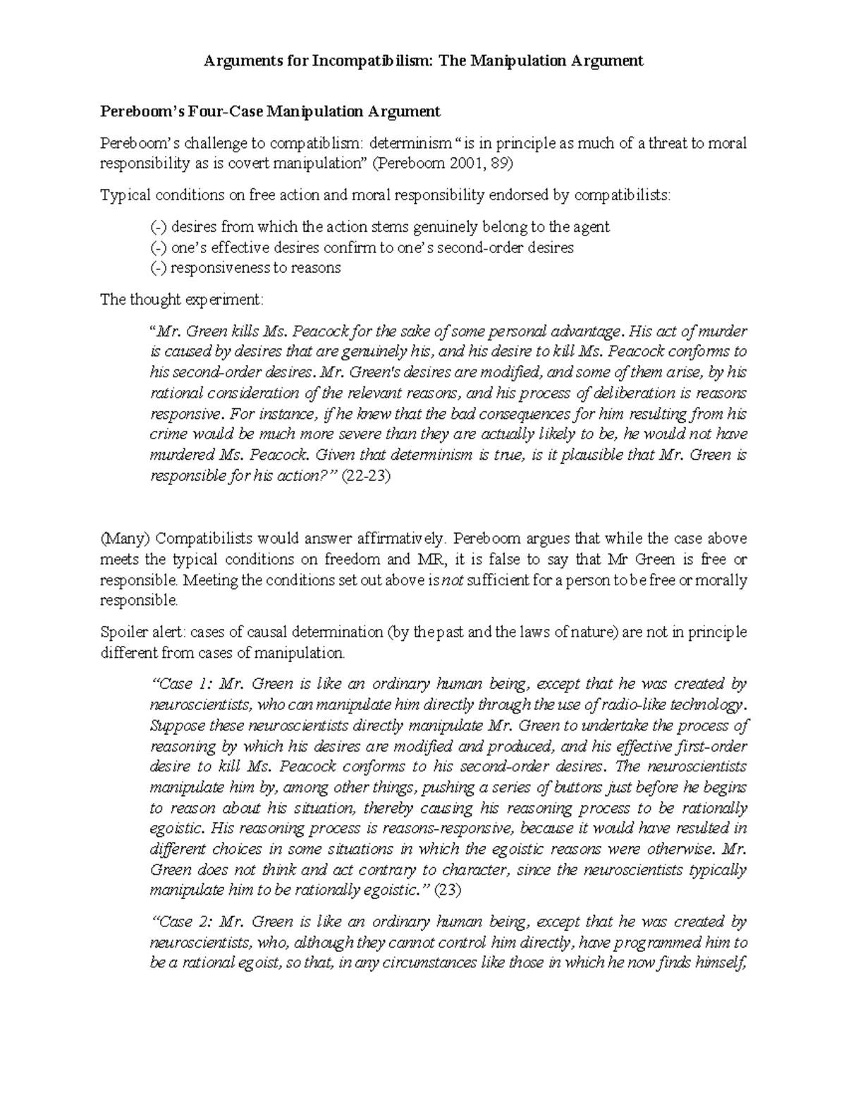 The Manipulation Argument Notes - Arguments for Incompatibilism: The ...