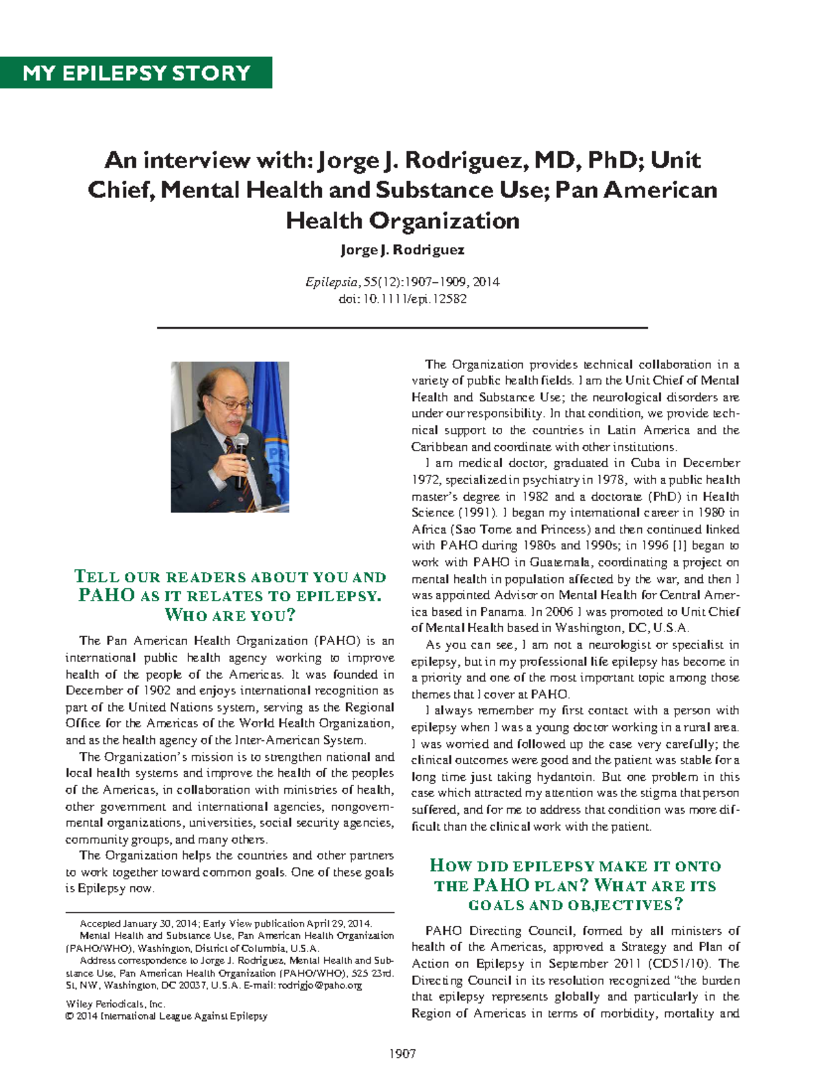 An interview with Jorge J Rodriguez MD P - An interview with: Jorge J ...