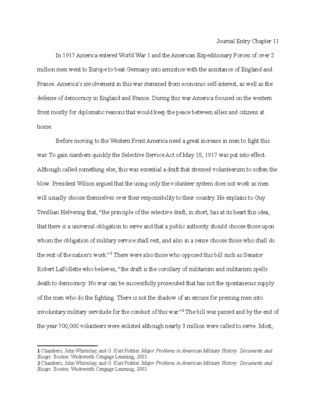Journal Entry Chapter 11 - involvement in this war stemmed from ...