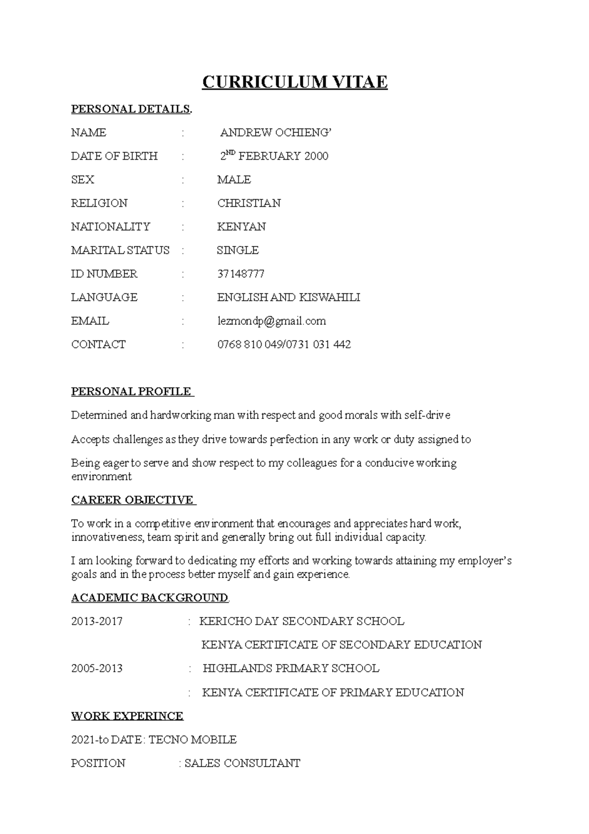 Andrew Ochieng CV - CURRICULUM VITAE PERSONAL DETAILS. NAME : ANDREW ...