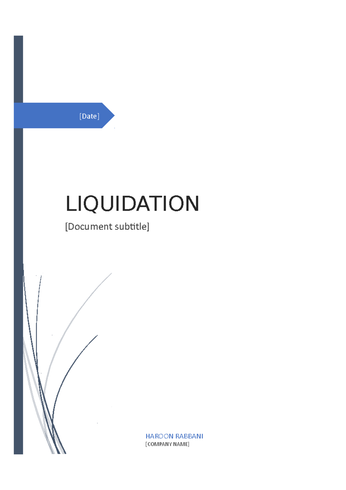 Liquidation - [Date] LIQUIDATION [Document subtitle] HAROON RABBANI ...