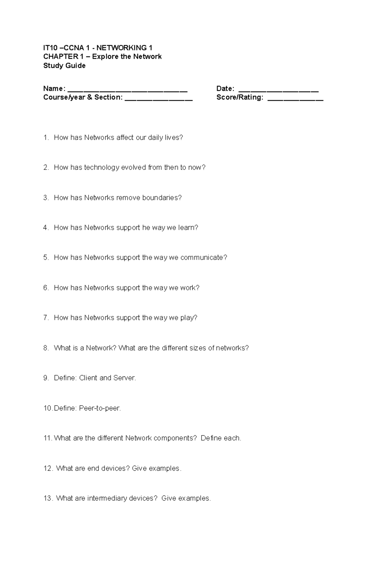 Chapter 1 Study Guide (Explore the Network) - IT10 –CCNA 1 - NETWORKING 1CHAPTER 1 – Explore the ...