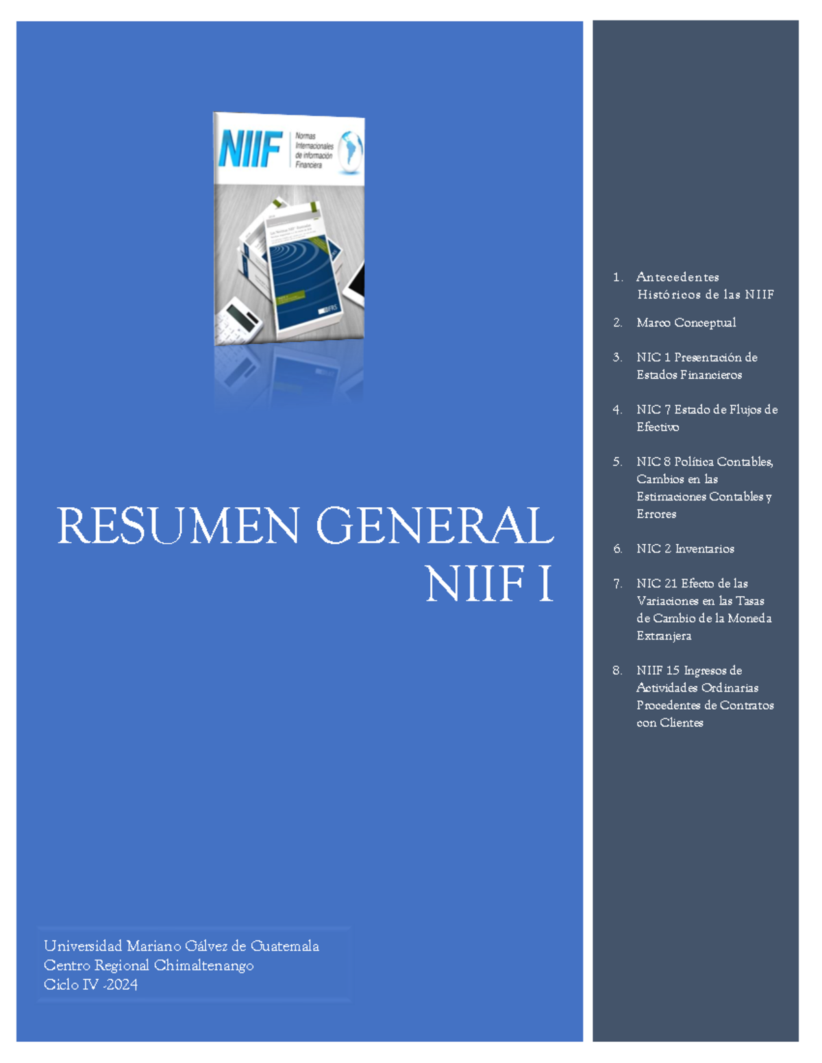 Resumen General NIIF I - RESUMEN GENERAL NIIF I ####### 1. Antecedentes ...