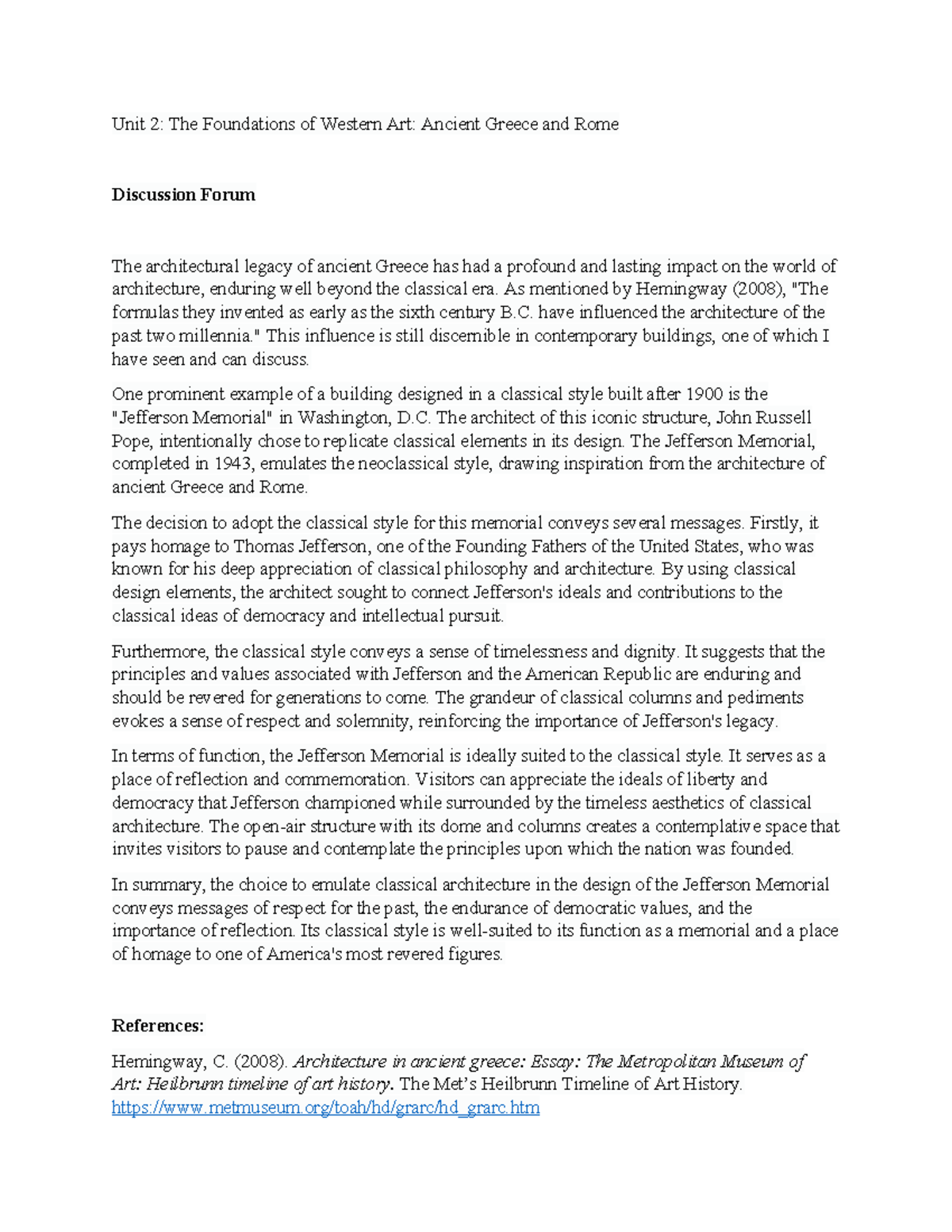 Discussion Forum Unit 2 - Unit 2: The Foundations of Western Art: Ancient Greece and Rome ...