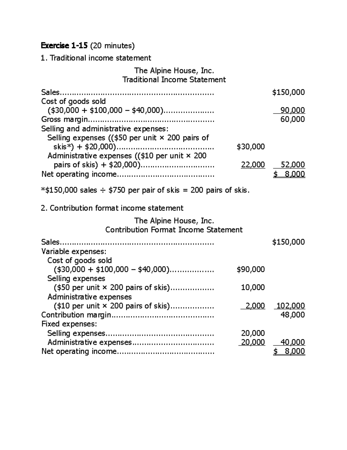 Homework solution Chapter 1 - Exercise 1-15 (20 minutes) Traditional ...