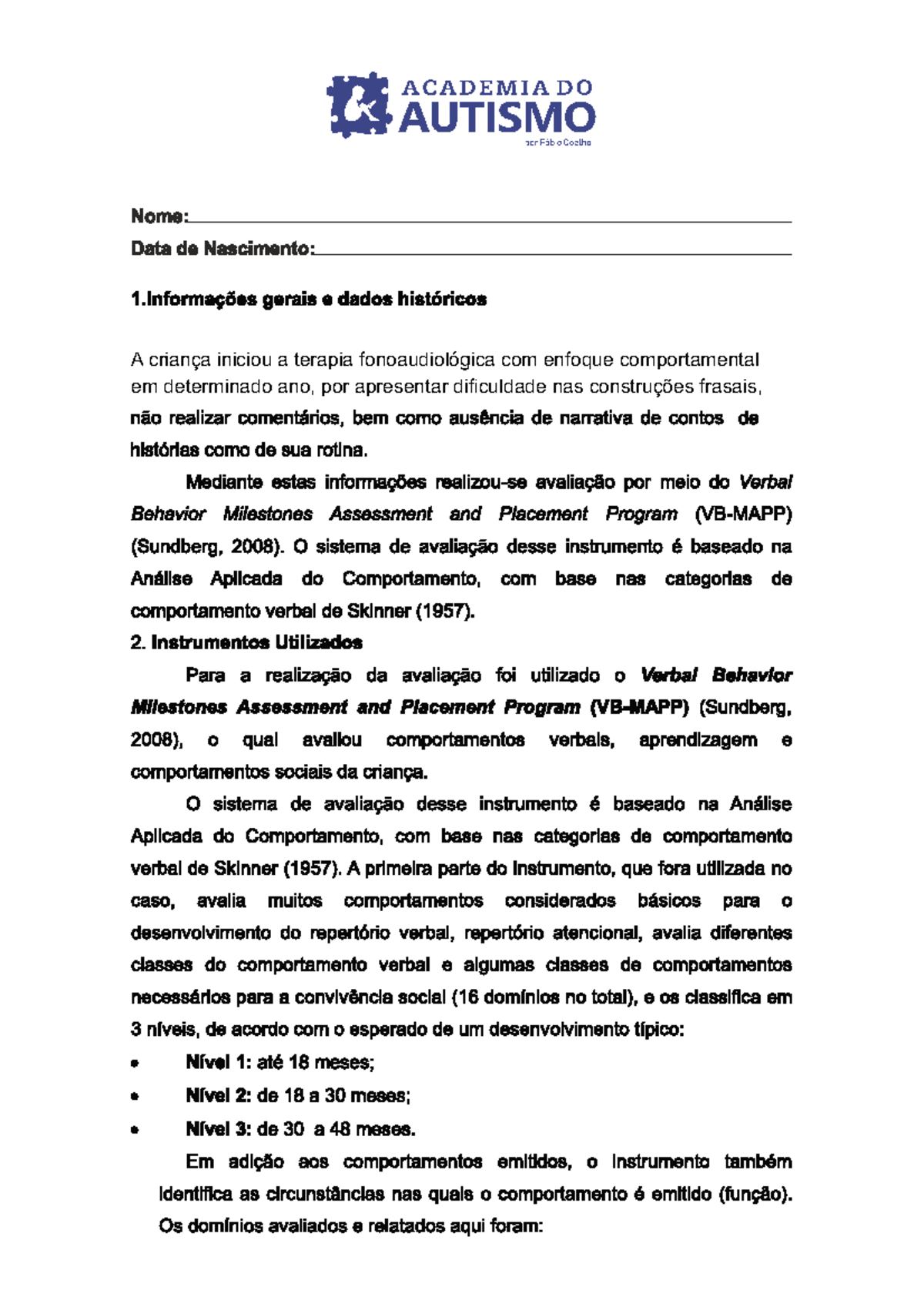 Modelo DE Relatorio DO VB-MAPP - psicopedagogia - A criança iniciou a ...