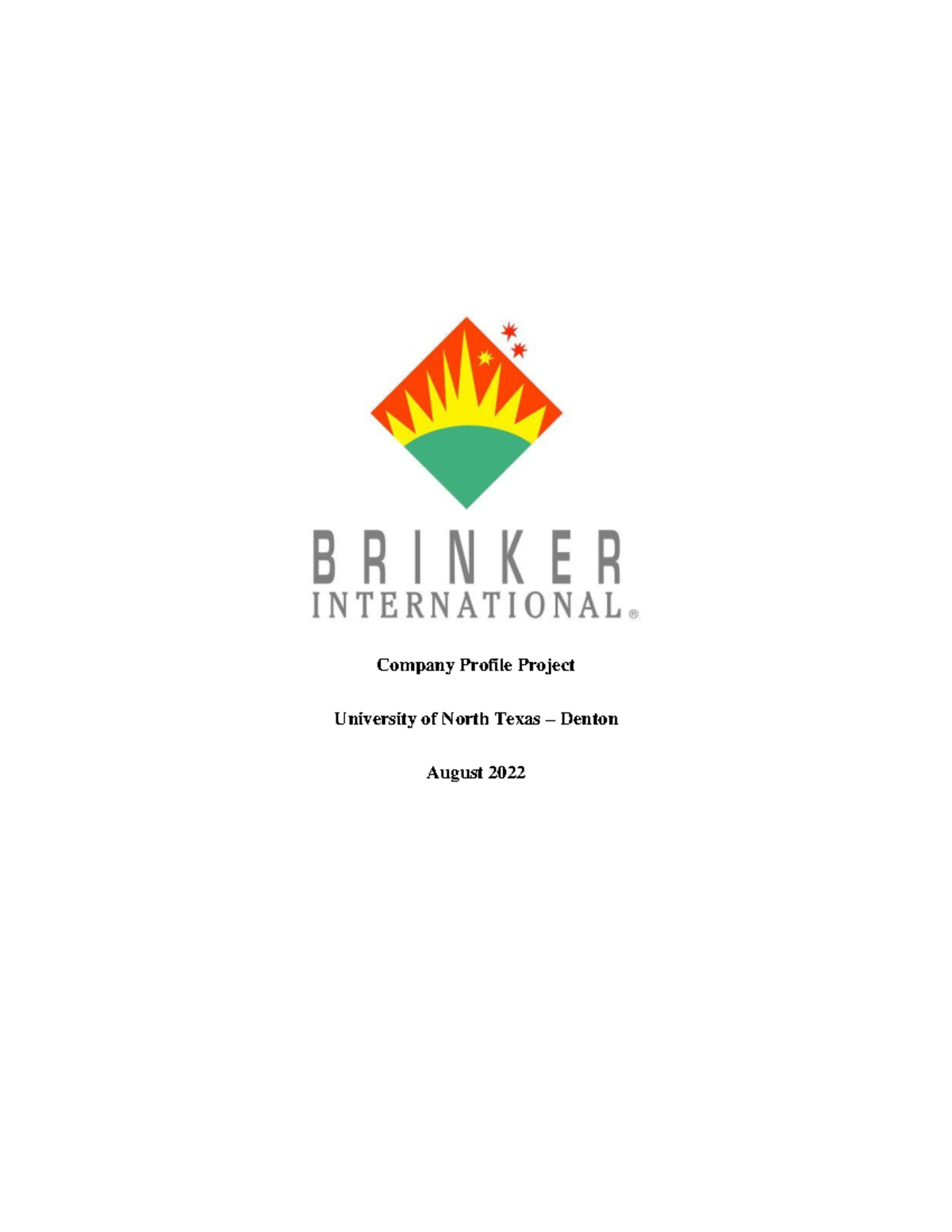 Brinker - Company Profile Project University of North Texas – Denton August 2022 Table of ...