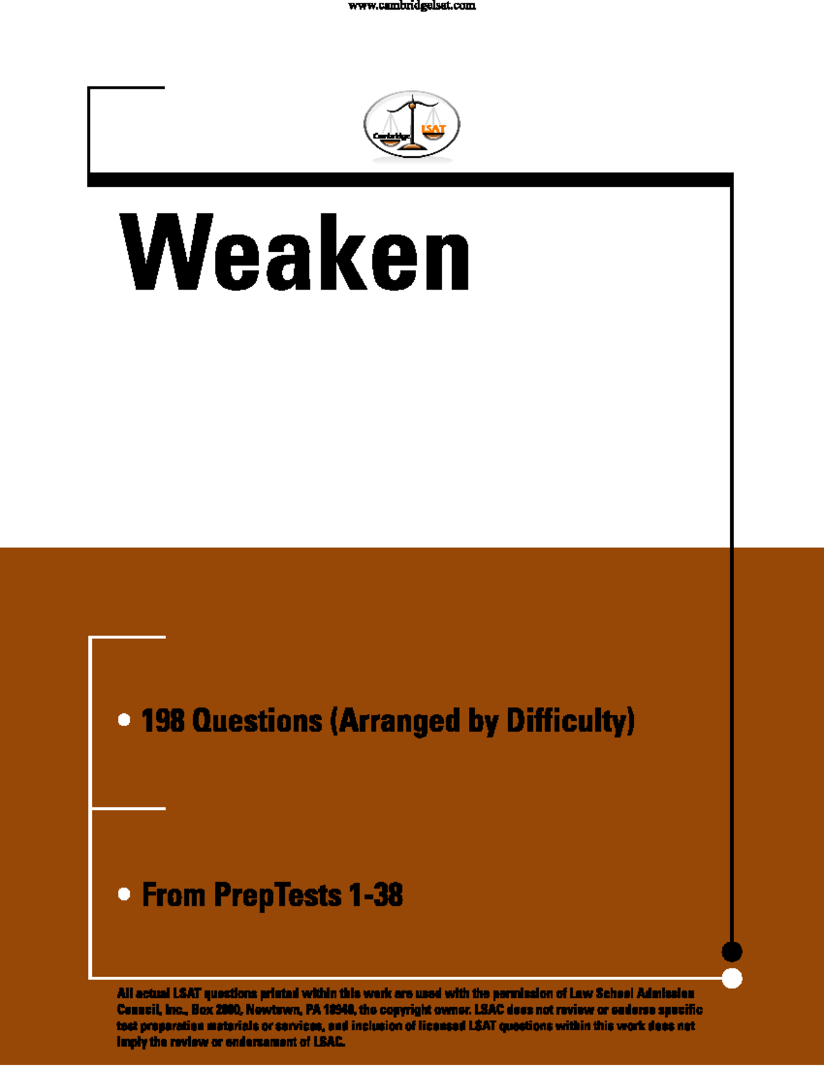 Weaken - Lecture slides - LSAT Cambridge Weaken 198 Questions (Arranged ...