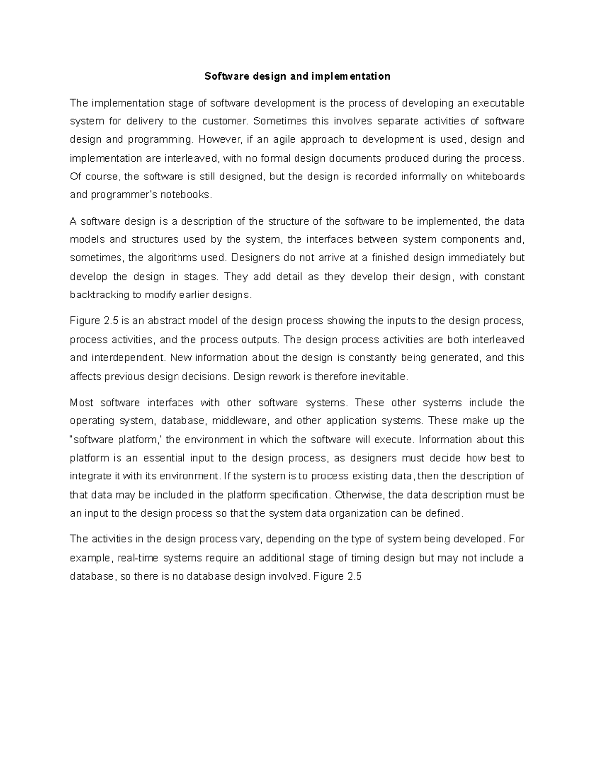 Software design and implementation - Sometimes this involves separate ...