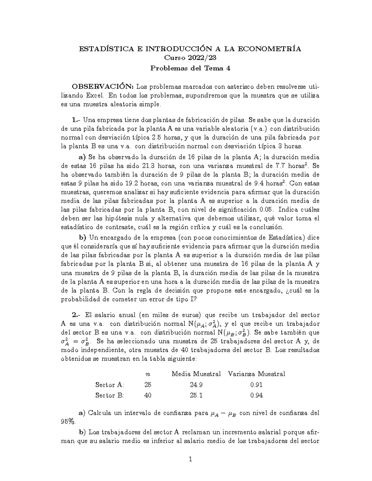 Problemastema 4 - para practicar - ESTADÕSTICA E INTRODUCCI”N A LA ECONOMETRÕA Curso 2022 ...