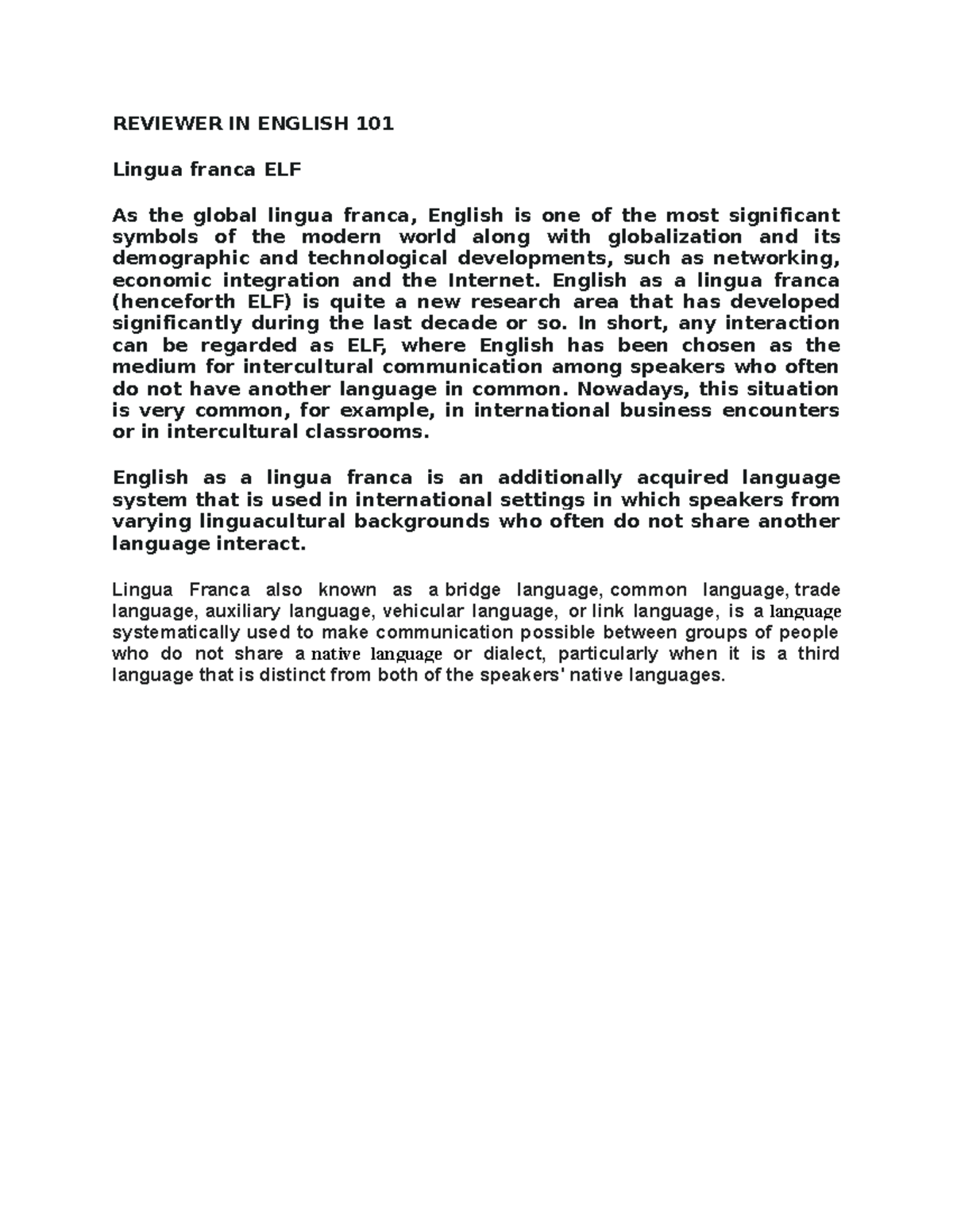 Reviewer IN English 101 - REVIEWER IN ENGLISH 101 Lingua franca ELF As the global lingua franca ...