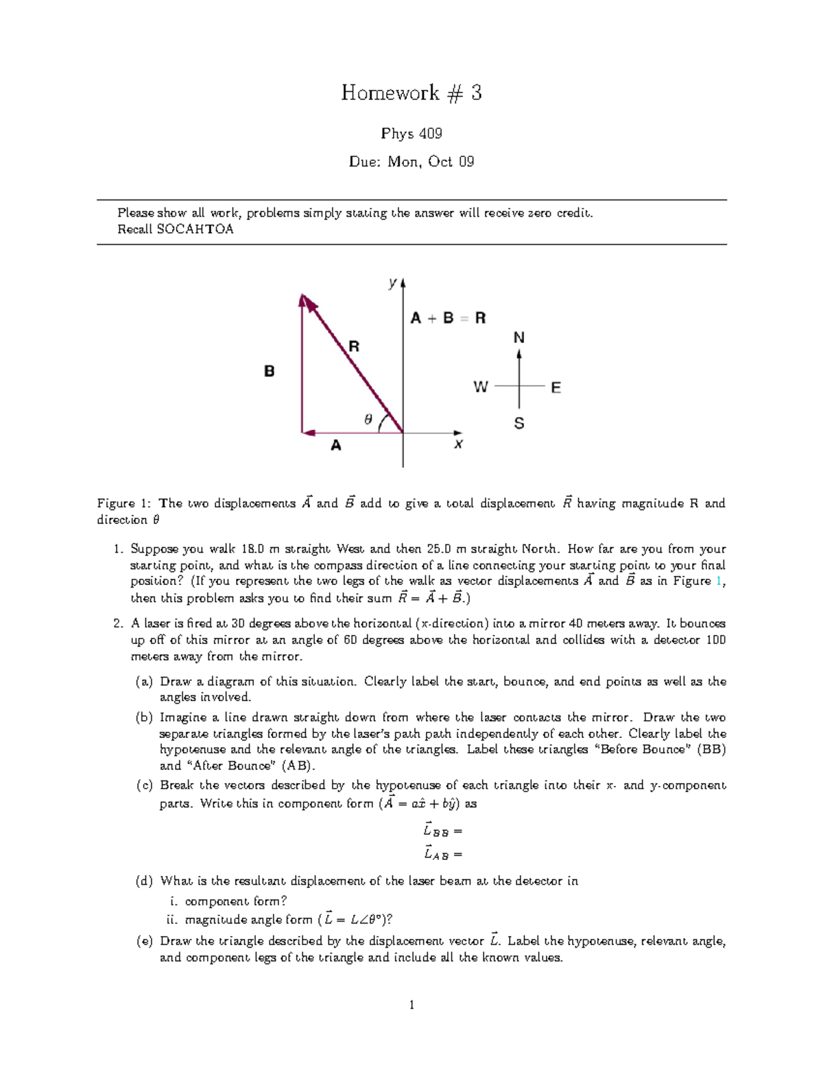 409 HW03 Fall23 MAth 3 - dsfsd - Homework # 3 Phys 409 Due: Mon, Oct 09 Please show all work ...