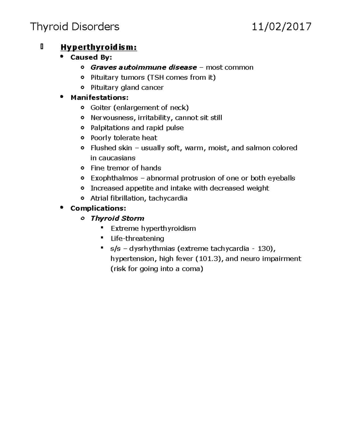 Endocrine Notes - Thyroid Disorders Hyperthyroidism: Caused : o Graves ...