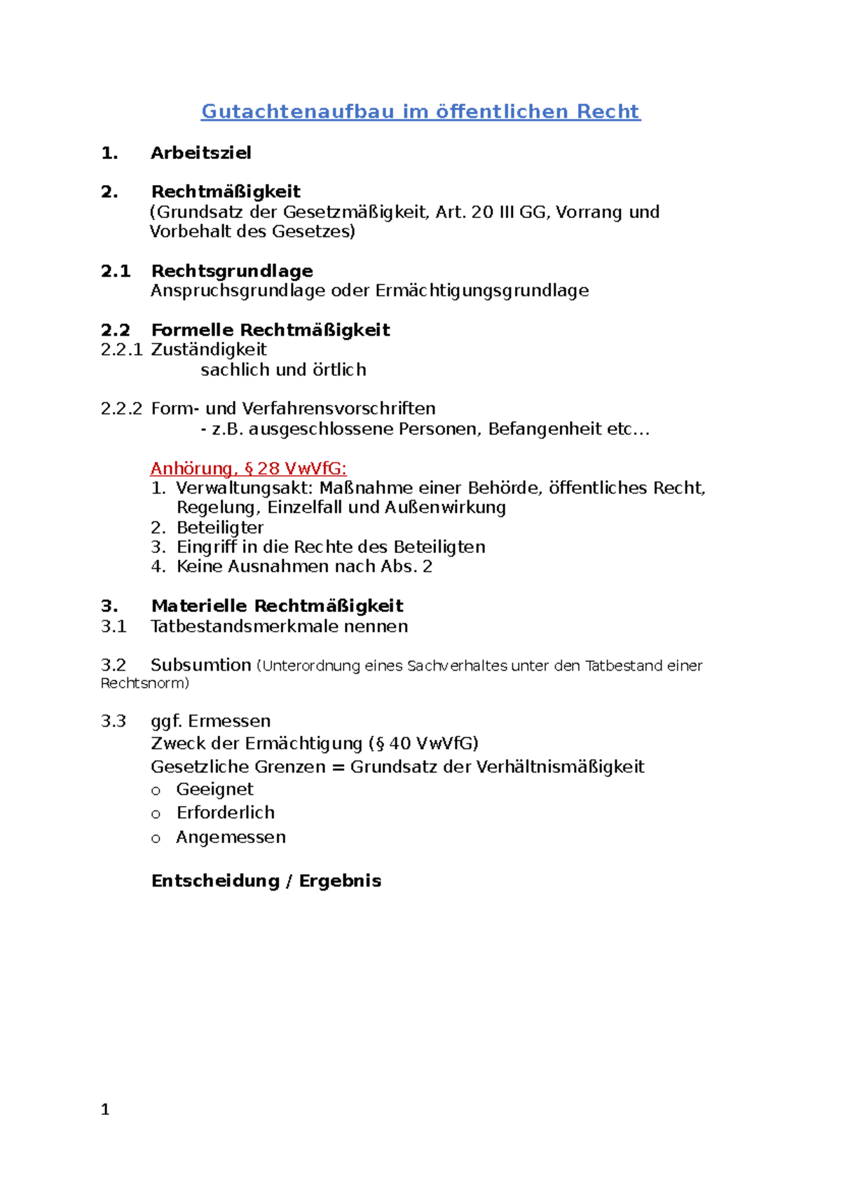 Gutachtenaufbau - 20 III GG, Vorrang und Vorbehalt des Gesetzes) 2 ...