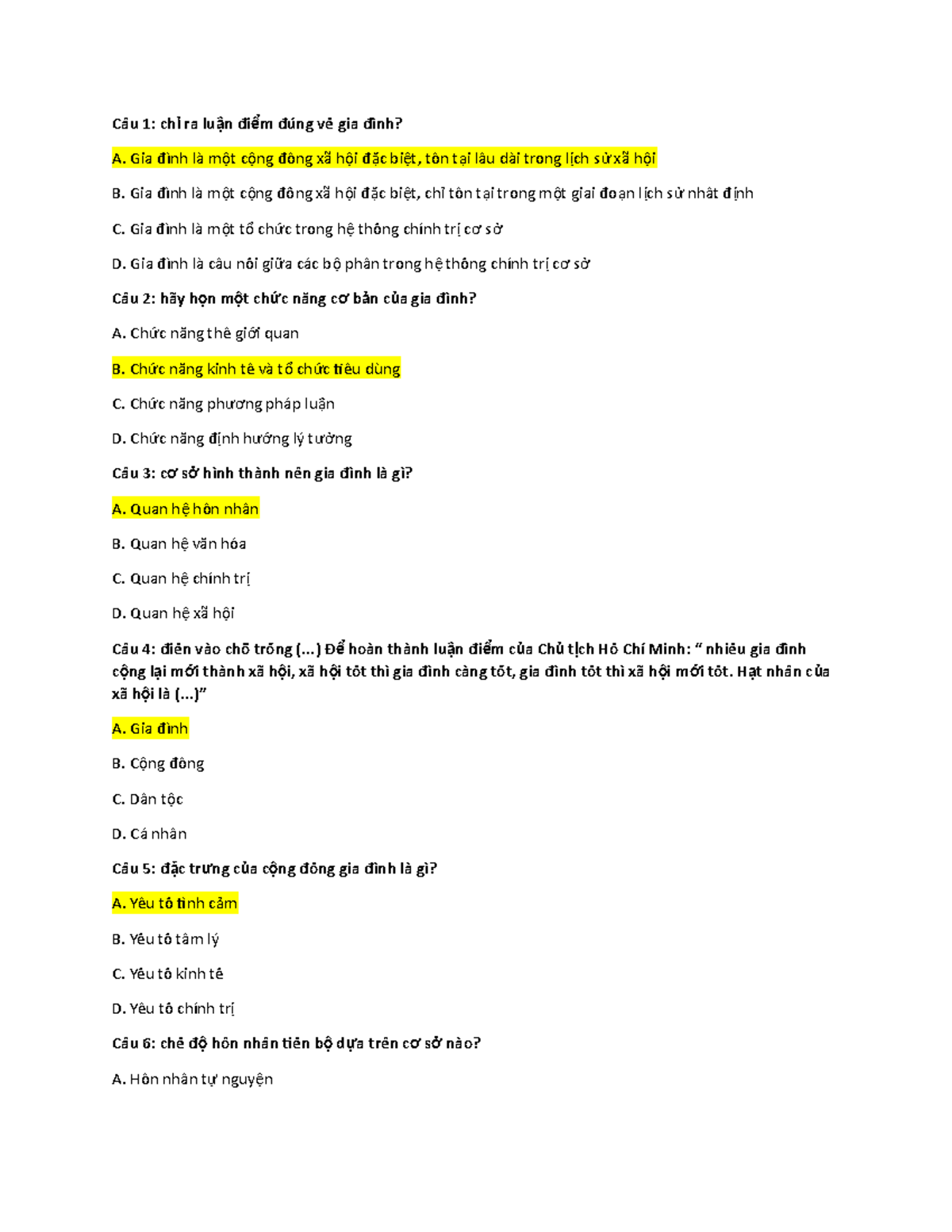 C7- gia đình - 1ddd - Câu 1: ch ra lu n đi m đúng vềề gia đình?ỉ ậ ể A. Gia đình là m t c ng ...