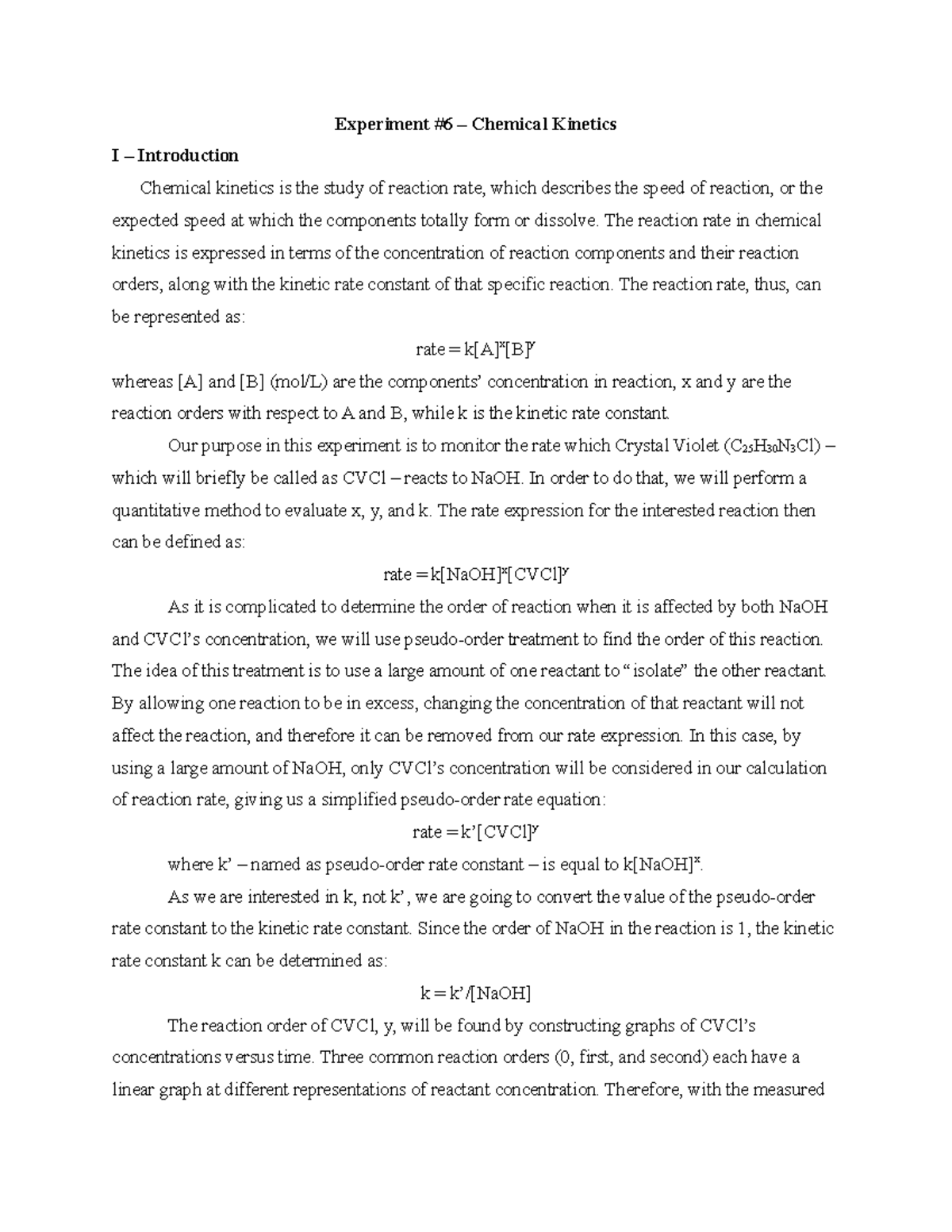 Experiment 9 - The reaction rate in chemical kinetics is expressed in ...