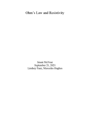 Lab 4 Report - Ohm's Law and Resistivity - Lab 4: Ohm’s Law and ...